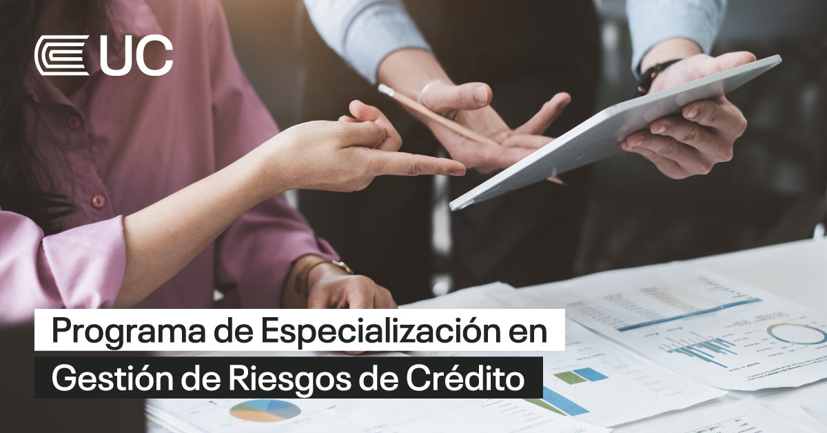 Programa de Especialización en Gestión de Riesgos de Crédito