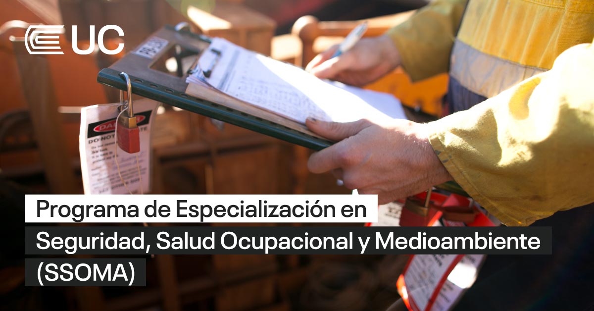 Programa de Especialización en Seguridad, Salud Ocupacional y Medioambiente (SSOMA)